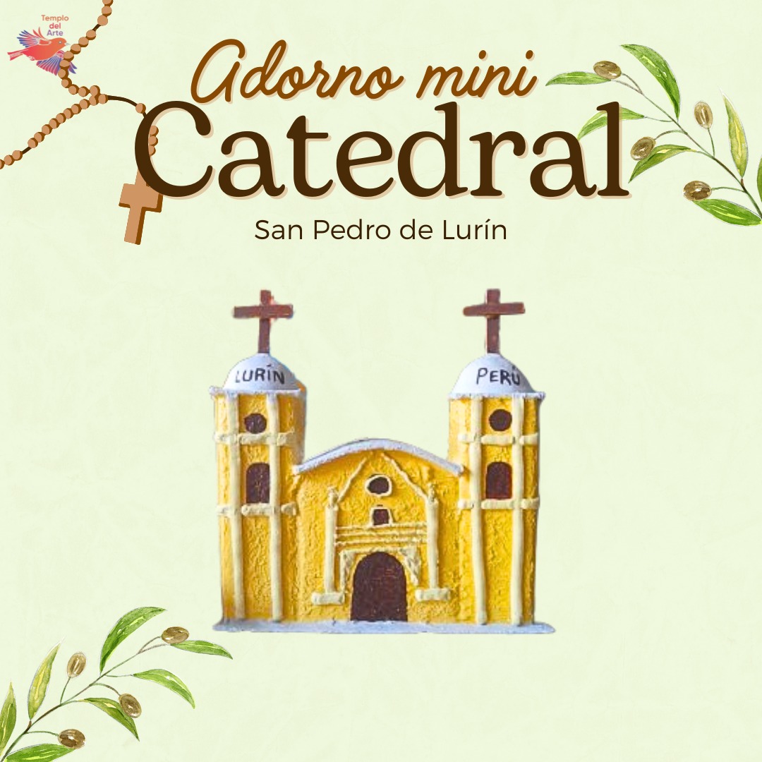 Adorno mini Catedral San Pedro de Lurín – Templo del Arte